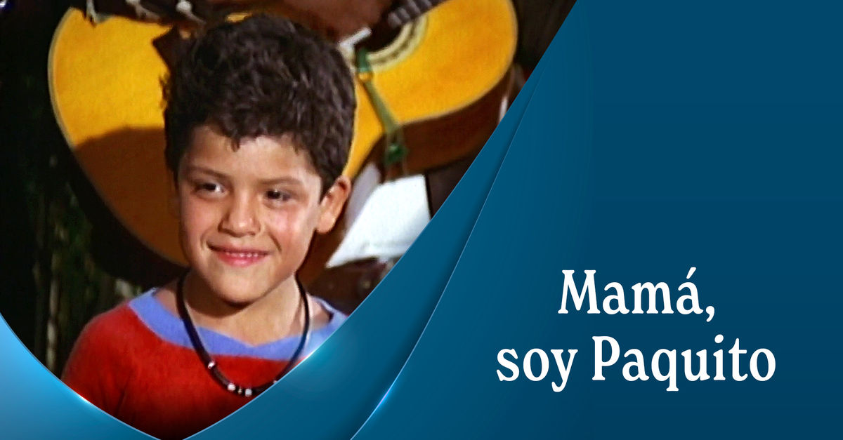 Ver Mamá, soy Paquito por ViX