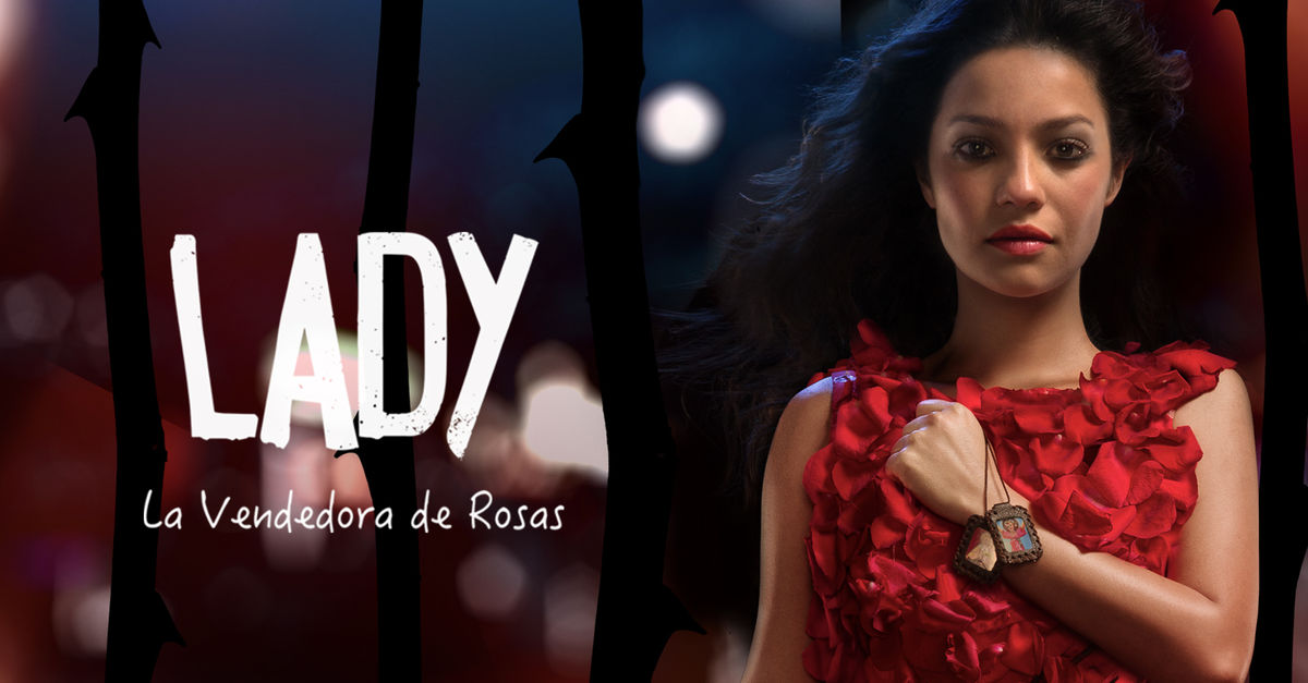 Ver Lady, La Vendedora de Rosas, capítulo 52 temporada 1 por ViX