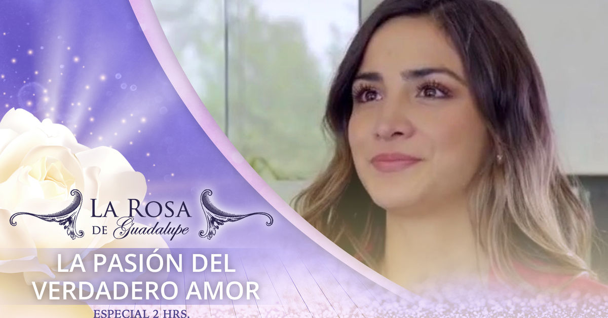 Ver La Rosa de Guadalupe - 'La pasión del verdadero amor' por ViX