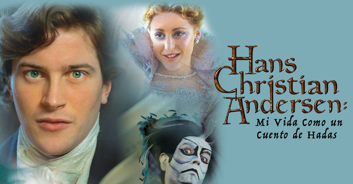 Ver Hans Christian Andersen: Mi vida como un cuento de hadas por ViX