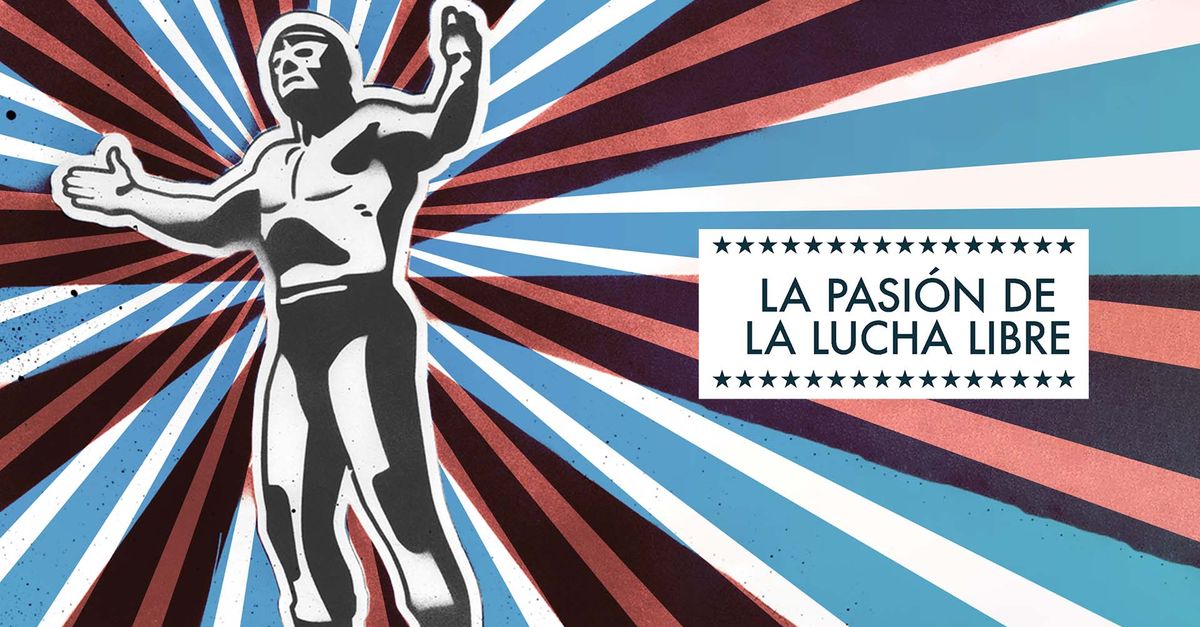 Ver La pasión de la lucha libre por ViX
